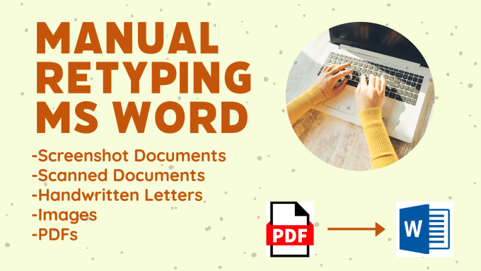 Manually retype pdfs, images, documents to convert to ms word by Mini ... Manually retype pdfs, images, documents to convert to ms word by Mini ...