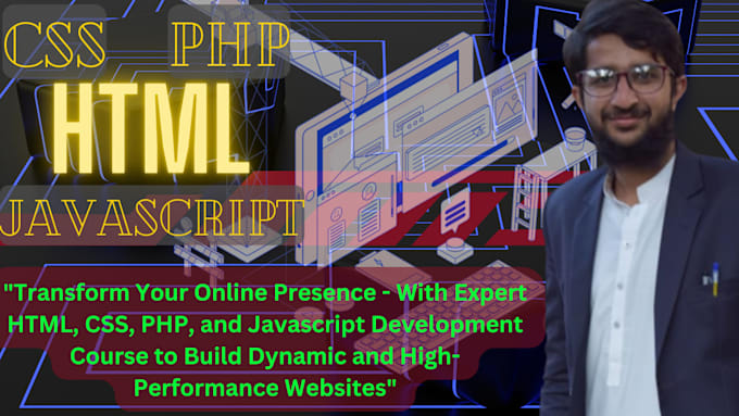 Be your expert instructor for learning html, css, php, and javascript ...