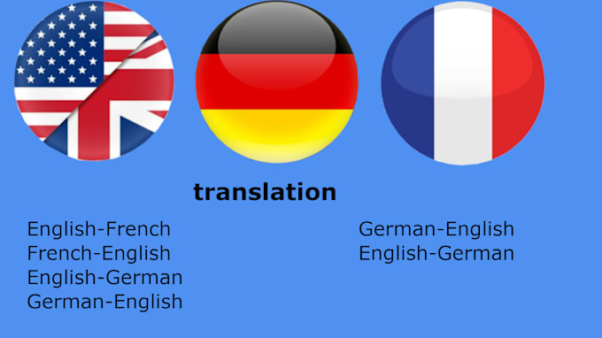 Translate english french and german by Nusretefetelli | Fiverr
