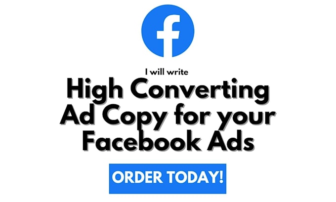 Write high converting ad copy for your facebook ads by Rltesterman | Fiverr