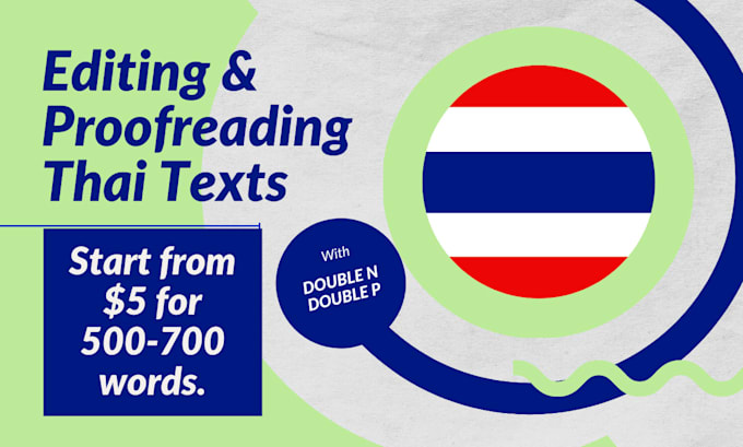 Proofread and edit thai texts by Doublendoublep | Fiverr