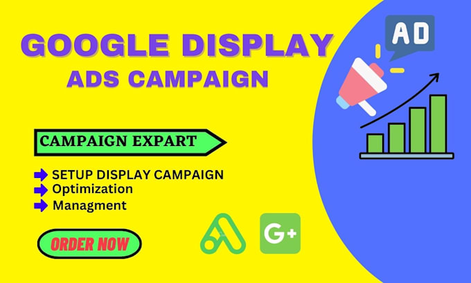 Setup display campaign google ads for brand awareness wide reach by ...