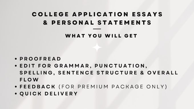 Proofread and edit college application essays and statements by ...