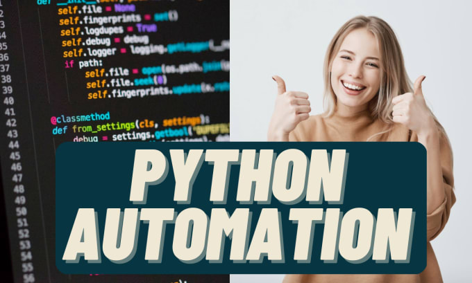 Develop custom automation scripts for your project using python by ...