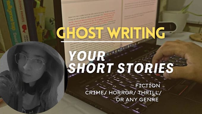 Ghostwrite your horror crime fiction short story by I_rida17 | Fiverr