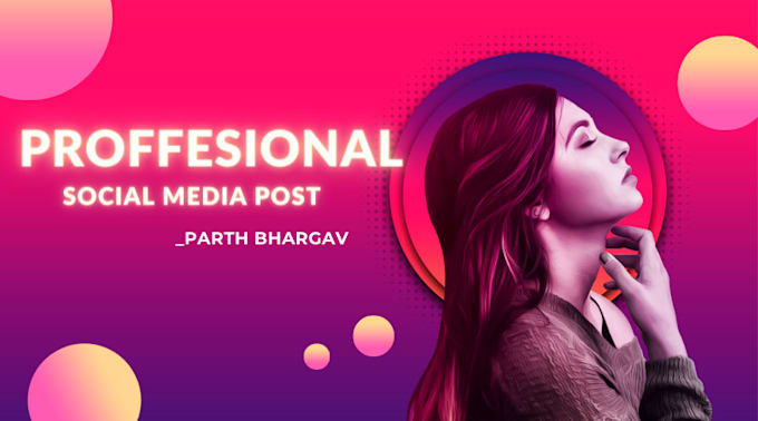 Design high quality social media post and templates by Parth_bhargav1 ...