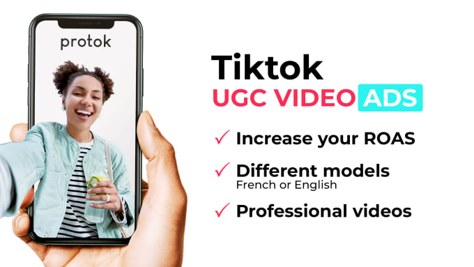 Create Ugc Tiktok Video Ads By Protokfr Fiverr