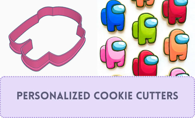 Design a 3d printable cookie cutter by Estefialvarado | Fiverr