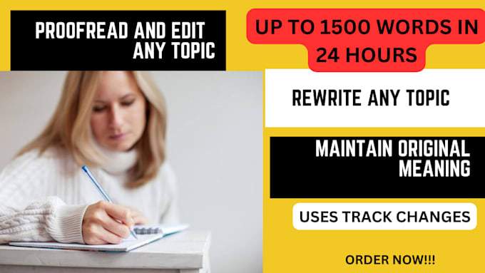 Edit, proofread, and rewrite 1500 words within 24 hours by Prof_amari ...