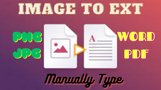 Convert image to text by Jean_g7 | Fiverr