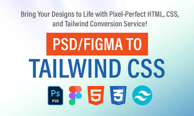 Convert psd, xd or figma to html using tailwindcss framework by ...