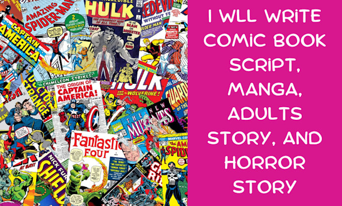 Write comic book script, manga, adults story, and horror story by ...