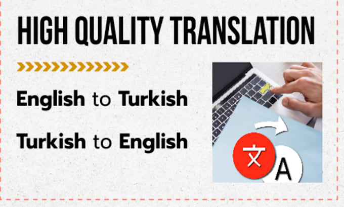 Translate english to turkish or turkish to english by Diilarafk | Fiverr