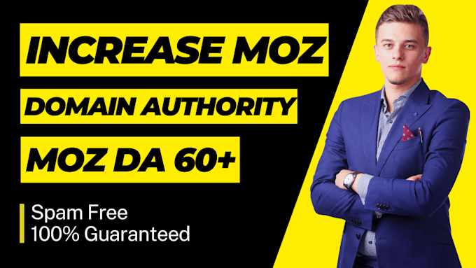 Increase your website moz domain authority 60 plus moz da by ...