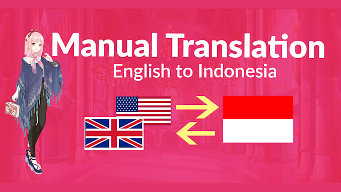 Translate english to indonesia or javanese by Neemassulistya | Fiverr