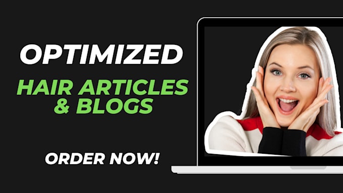 Write blogs and articles about any hair related topic by ...