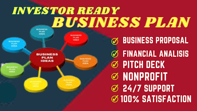 Write an investor ready business plan, and financial plan for your ...