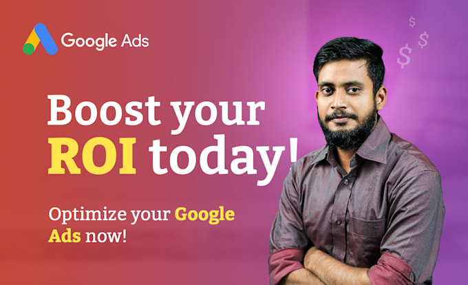 Create and optimize your google ads campaigns for maximum roi by Daring_wayfarer | Fiverr