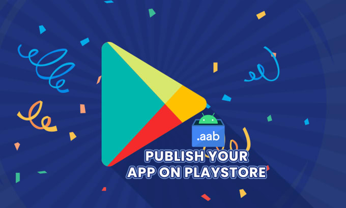 Publish your app on google play store with a fast turnaround by Zayaan ...