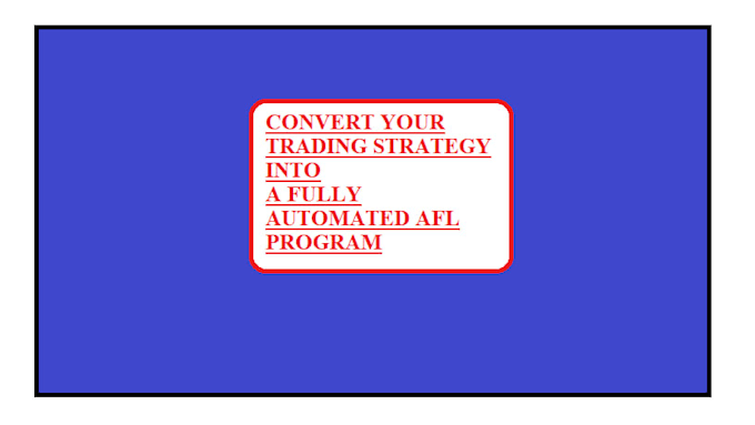 Convert trading strategy into afl code and covert pine cript into afl ...
