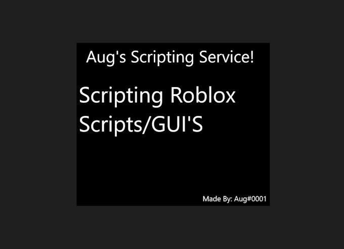 Code a script or gui for roblox by Augthescripter | Fiverr