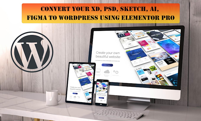Convert your xd, psd, sketch, ai, figma to wordpress using elementor pro by Rachelmarra | Fiverr