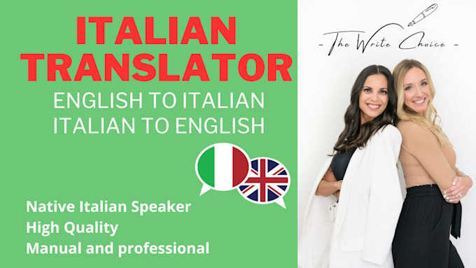 Translate english into italian or italian into english by Sara_and_lara ...
