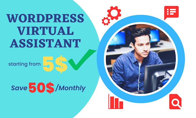 Be your wordpress virtual assistant va for your daily tasks by Abdullah_wpdev | Fiverr