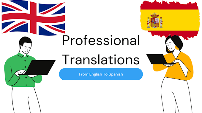 Translate english to spanish by Leochris514 | Fiverr
