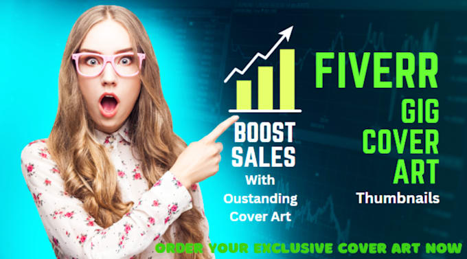 Create outstanding fiverr gig thumbnails and gig image cover by ...