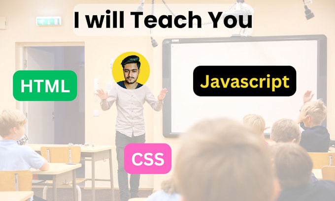 Teach you html, css, javascript by Asadsiddiquee | Fiverr