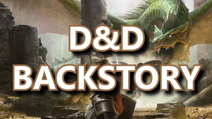 Write a backstory for your dnd character by Garythelobster | Fiverr