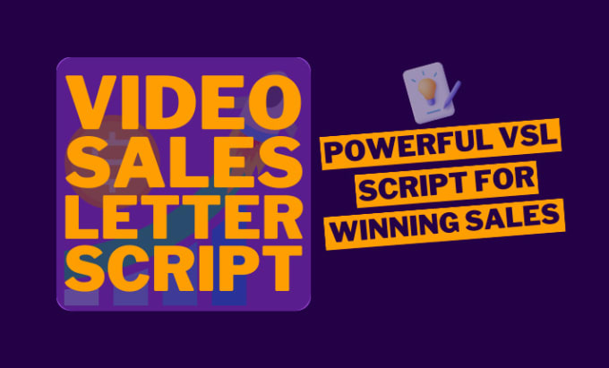 Write a high converting vsl script, video sales letter script by ... Write a high converting vsl script, video sales letter script by ...