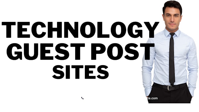 Do providr technology guest post websites by Abdulqayum205 | Fiverr
