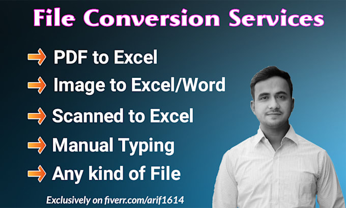 Do file conversion and pdf to excel by Arif1614 | Fiverr