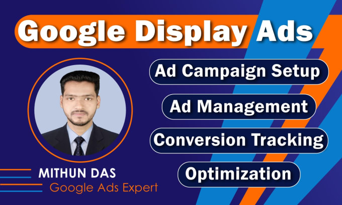 Create and optimize your google display ads campaign for maximum roi by Digital_mithun | Fiverr