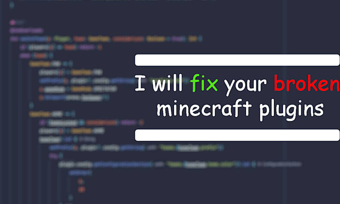Fix a broken minecraft plugin by Niltxt | Fiverr