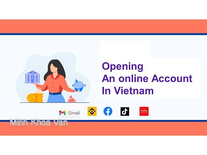 Create any online account for you and verify with vn id by Minhkhoaak ...