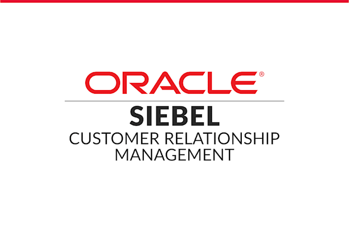 Provide my expertise related to oracle siebel crm administration by ...