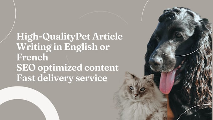 Write engaging content on dogs, cats, and exotic pets by Vicencia_a ...