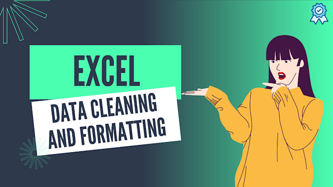 Offer excel data cleaning and formatting service by Eliasdwallow | Fiverr