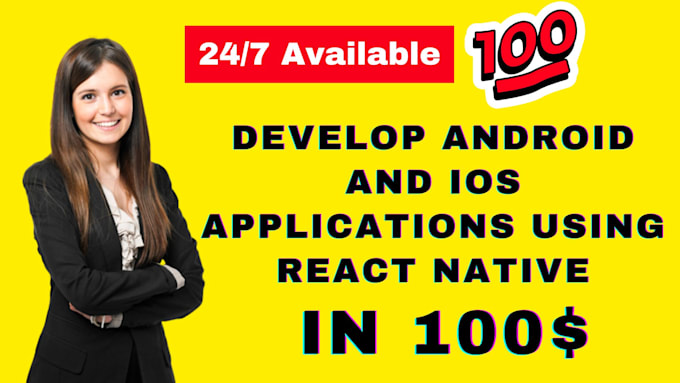 Develop android and ios application using react native by Xbetahubx24 ... Develop android and ios application using react native by Xbetahubx24 ...