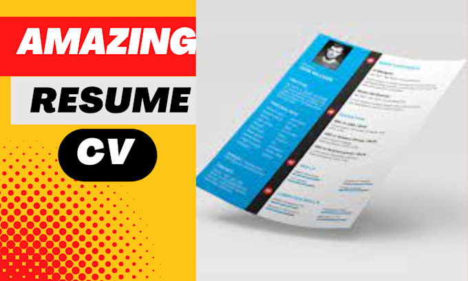 Make cv resume design, maker, writing, rewriting, edit, creator, create ...