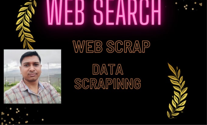 Do web search and scraping by Ravindragharad | Fiverr
