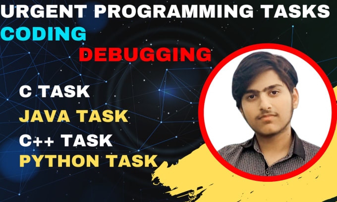 Urgently write or debug python, c, c plus plus or java codes for you by ... Urgently write or debug python, c, c plus plus or java codes for you by ...