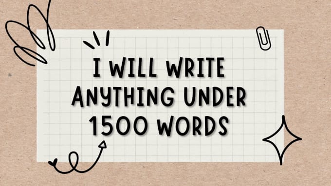 Write anything under 1500 words by Aarya_73 | Fiverr Write anything under 1500 words by Aarya_73 | Fiverr