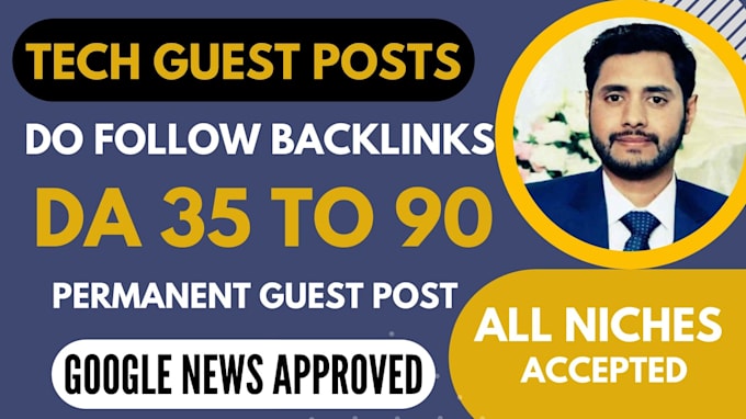 Do tech guest posts to build authority backlinks on high da tech blogs ...