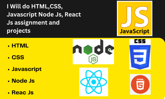 Do Html Css Javascript Node Js React Js Assignments And Projects