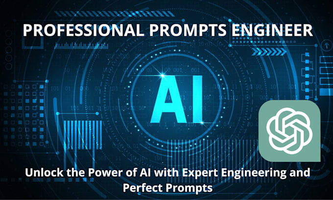 Be your professional artificial intelligence prompts engineer by Bass427 | Fiverr