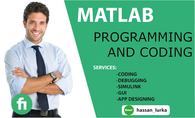 Matlab Programming And Coding By Hassan Lurka Fiverr